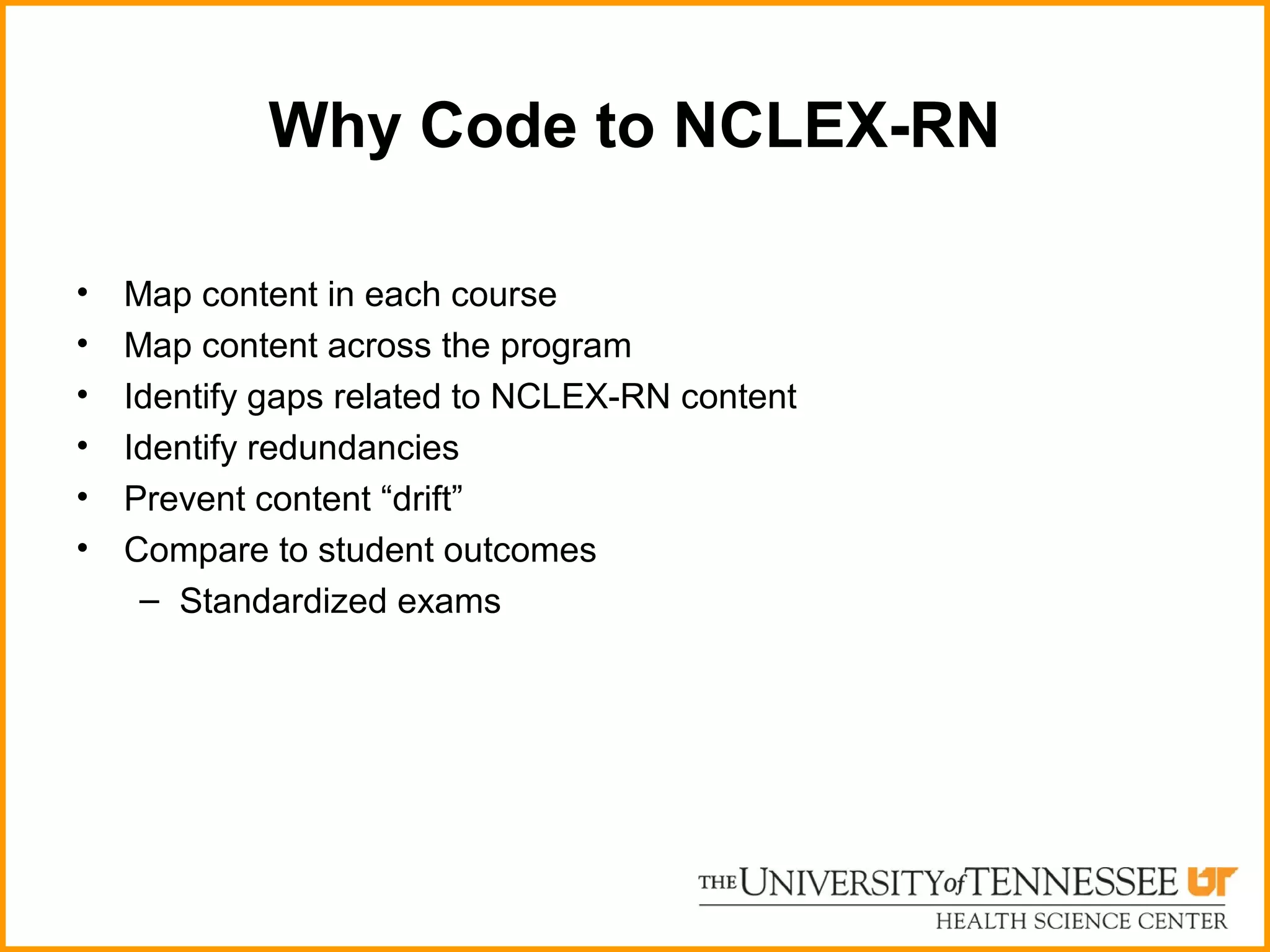 Using ExamSoft Codings to Identify Gaps and Strengths with the NCLEX-RN ...