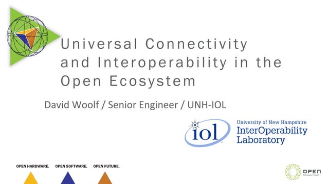 Universal Connectivity & Interoperability in the Open Ecosystem | PPT