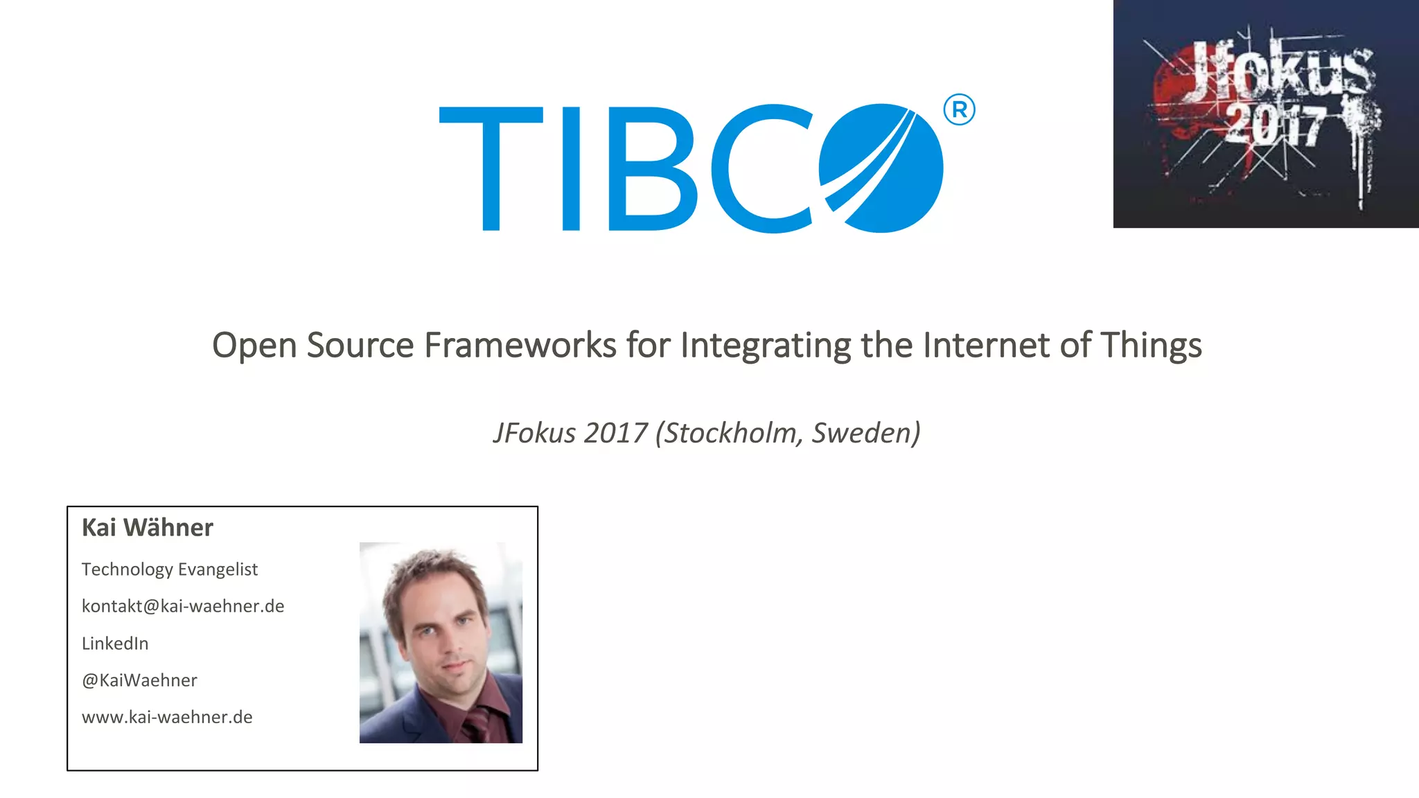 Comparison Of Open Source Frameworks For Integrating The Internet Of