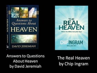 RHBC 319: Questions About Heaven | PPT