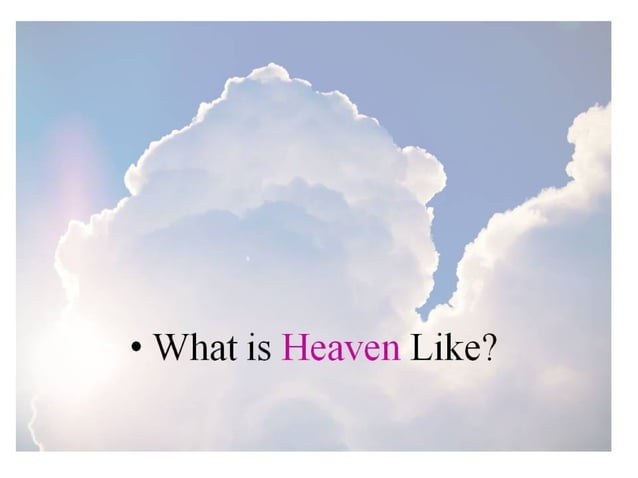 RHBC 319: Questions About Heaven | PPT