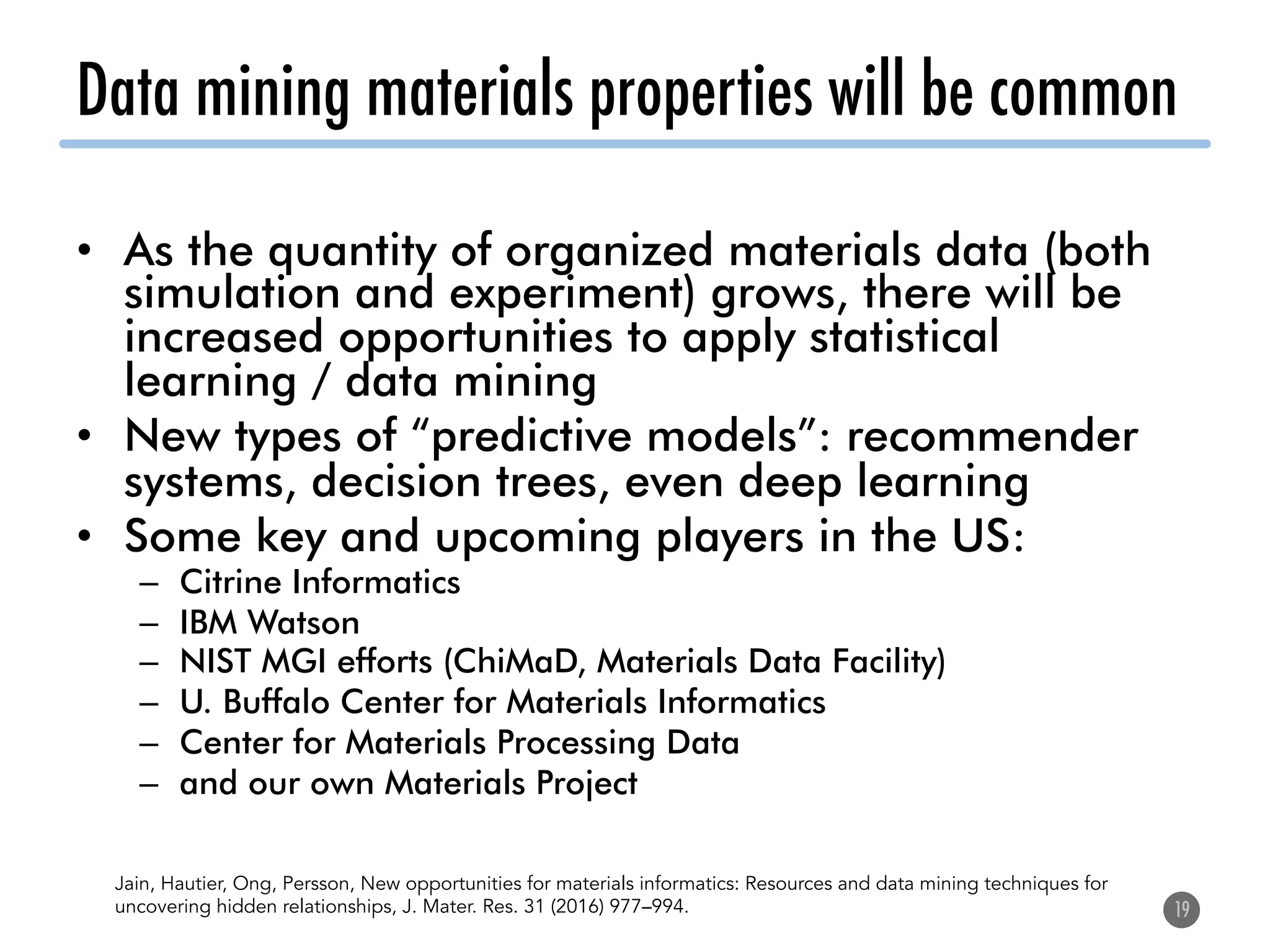 Combining Density Functional Theory Calculations Supercomputing And Data Driven Methods To
