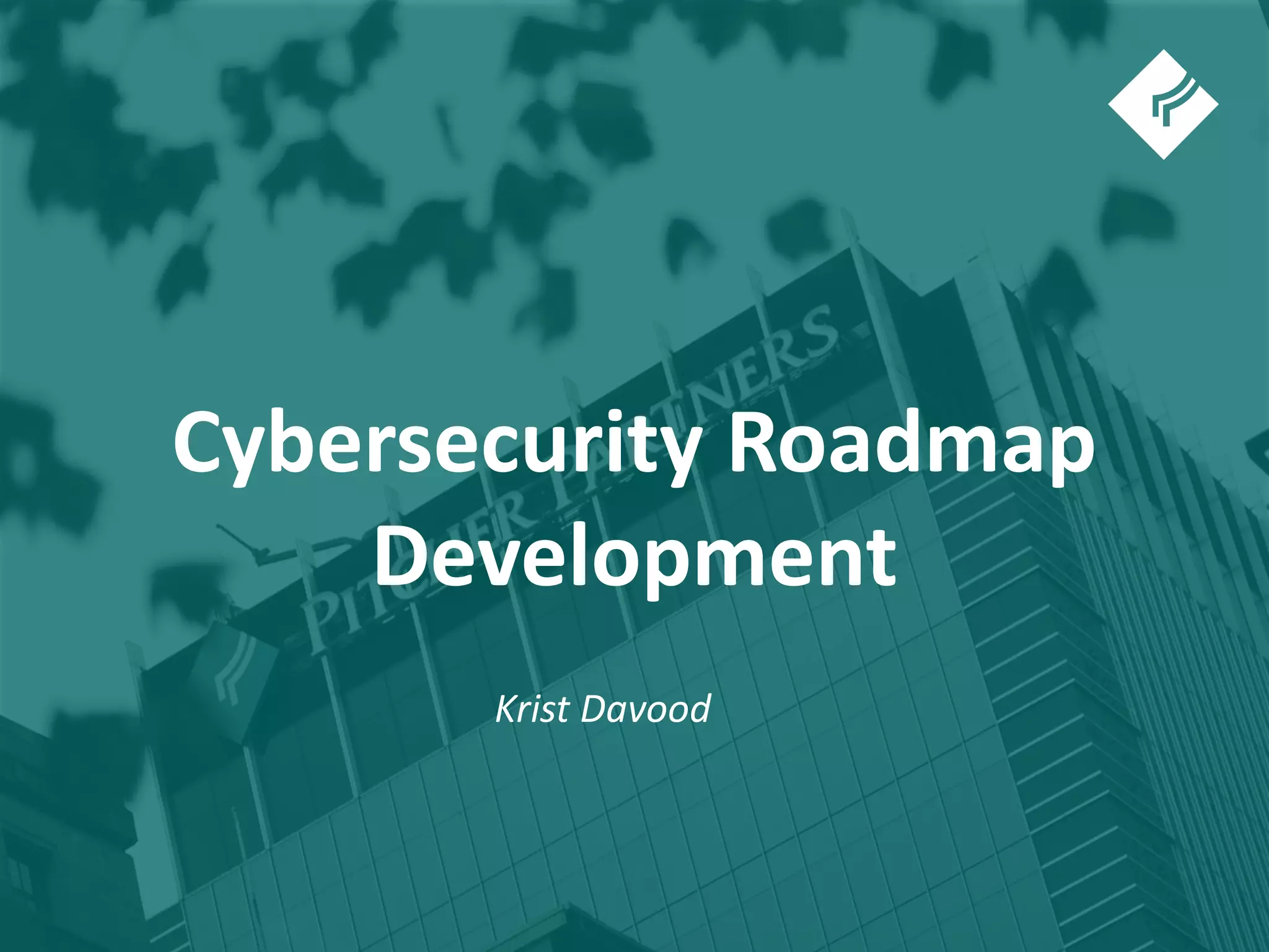Cybersecurity Roadmap Development for Executives | PDF
