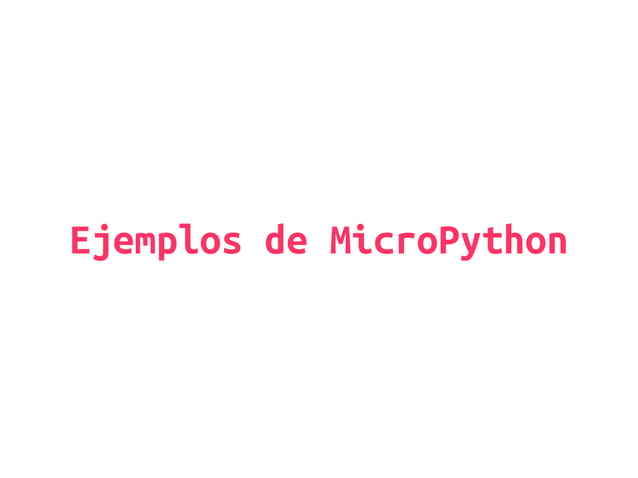 Micropython En El Esp8266 Ppt