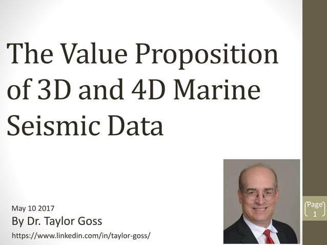 The Value Proposition of 3D and 4D Marine Seismic Data | PPT