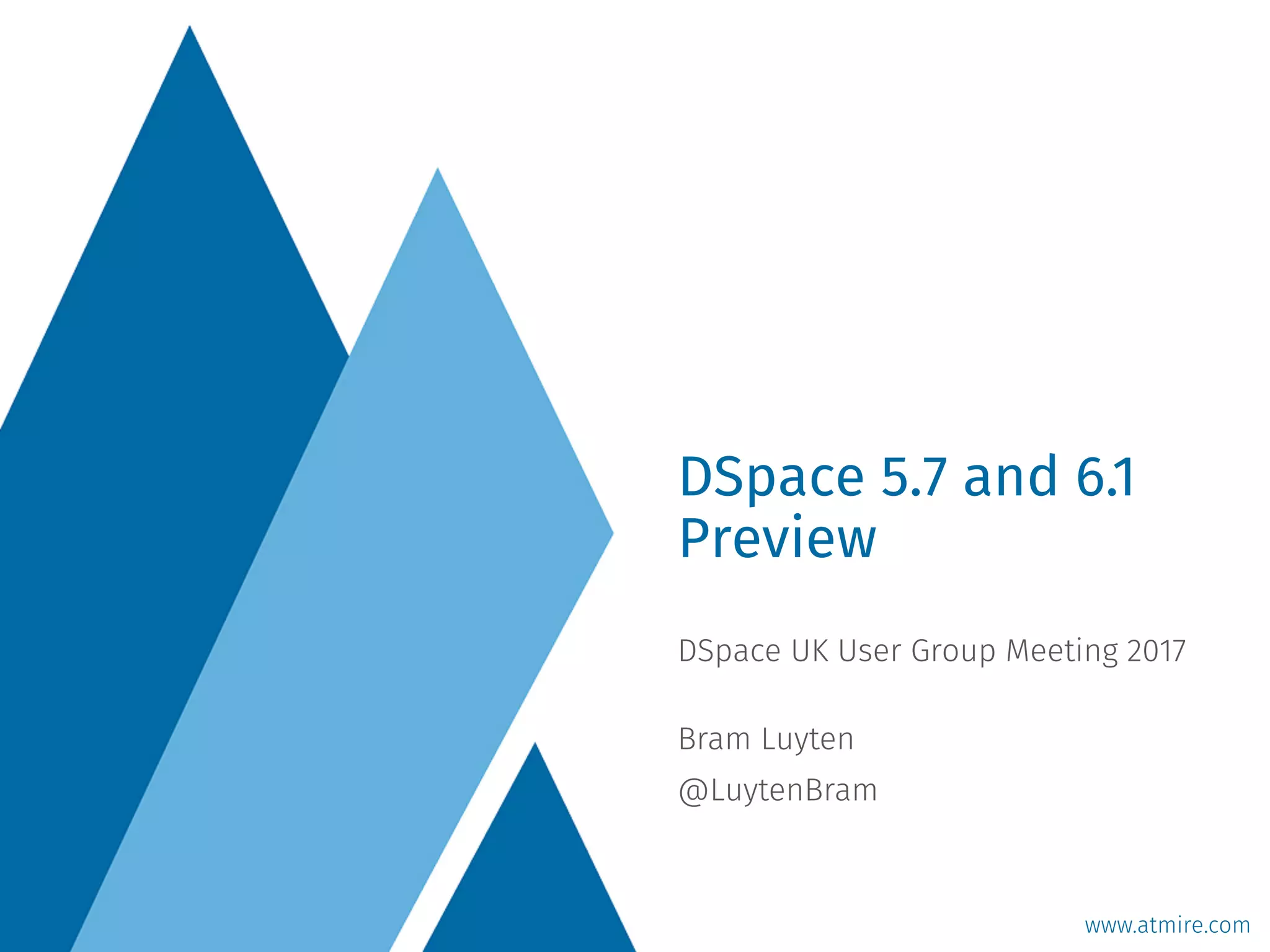 DSpace 5.7 and 6.1 Preview | PDF
