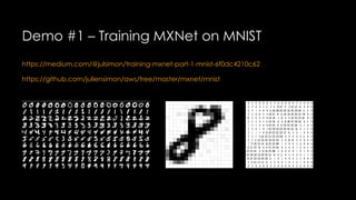 Scalable Deep Learning on AWS using Apache MXNet (May 2017) | PPT