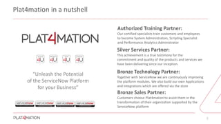 Plat4mation - Your ServiceNow Partner | PPTX