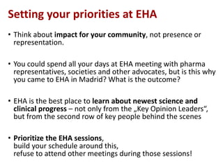 How to get the most of EHA as a patient advocate | PPT