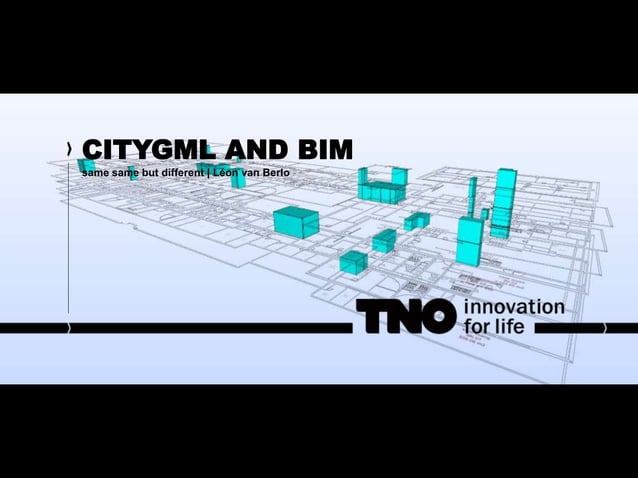 CityGML and BIM | PPT