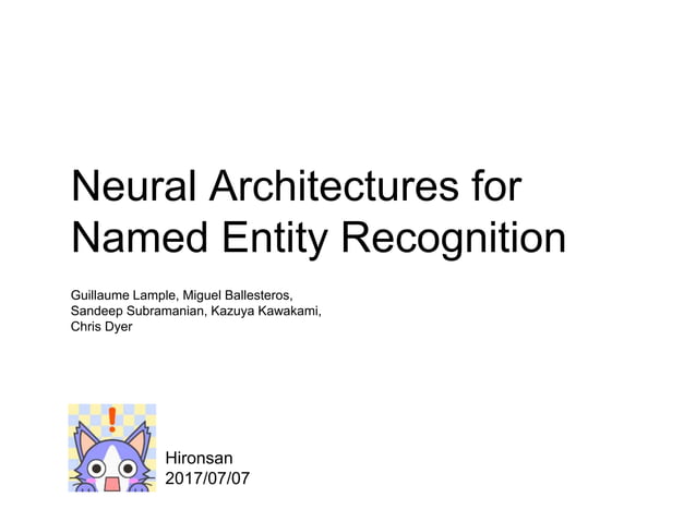 Neural Architecture for Named Entity Recognition | PPT