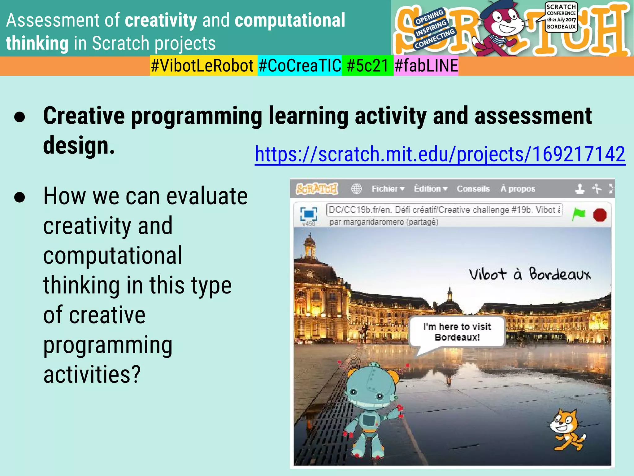 #Scratch2017BDX Assessment of creativity and computational thinking in ...