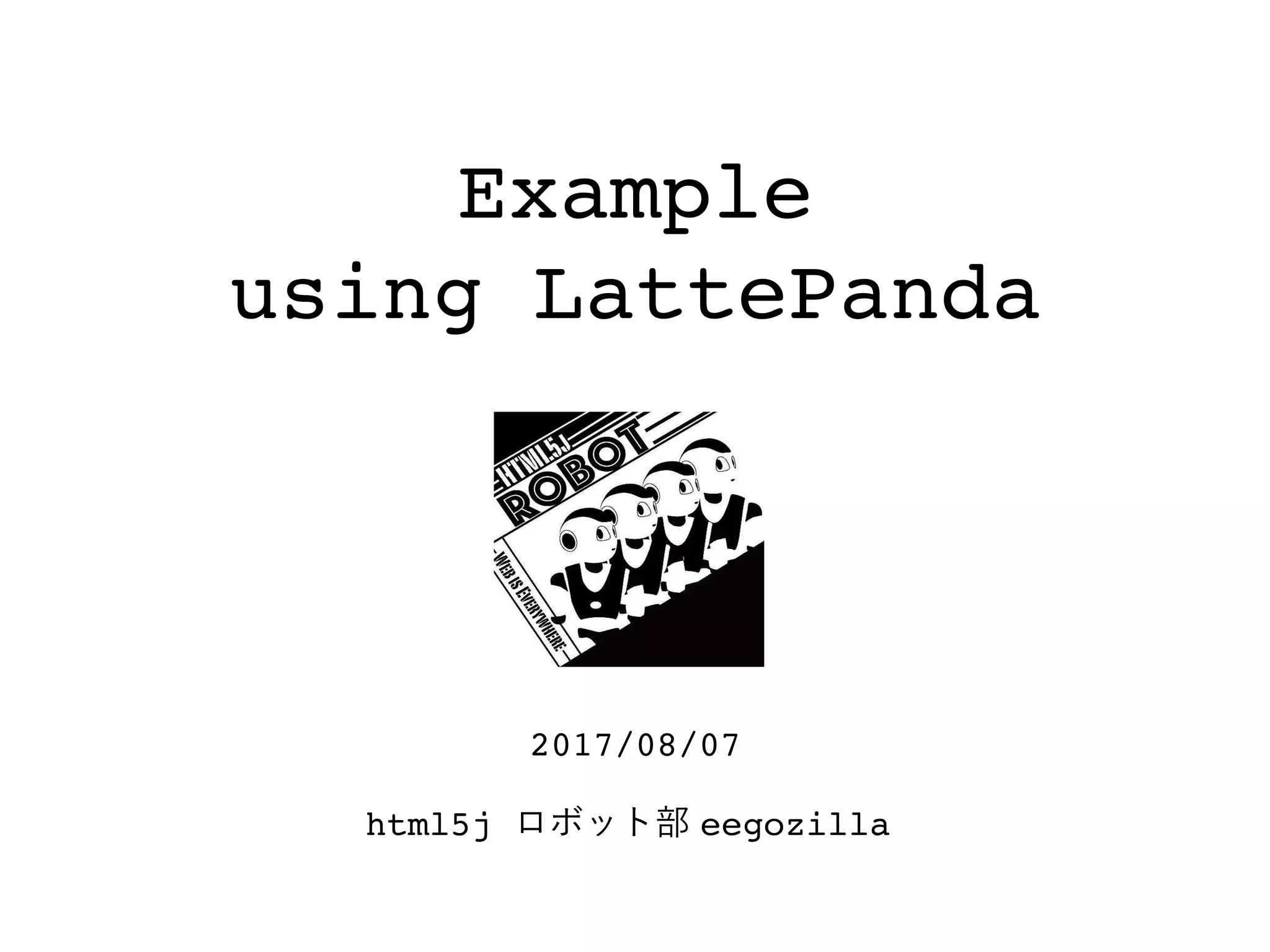Example using LattePanda | PPT