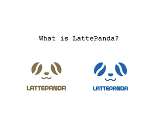 Example using LattePanda | PPT