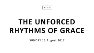 20170813 unforced rhythms final | PPTX