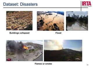 Disaster Monitoring using Unmanned Aerial Vehicles and Deep Learning | PPTX