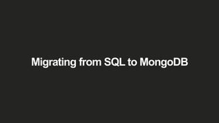 Migrating from SQL to MongoDB | PPT
