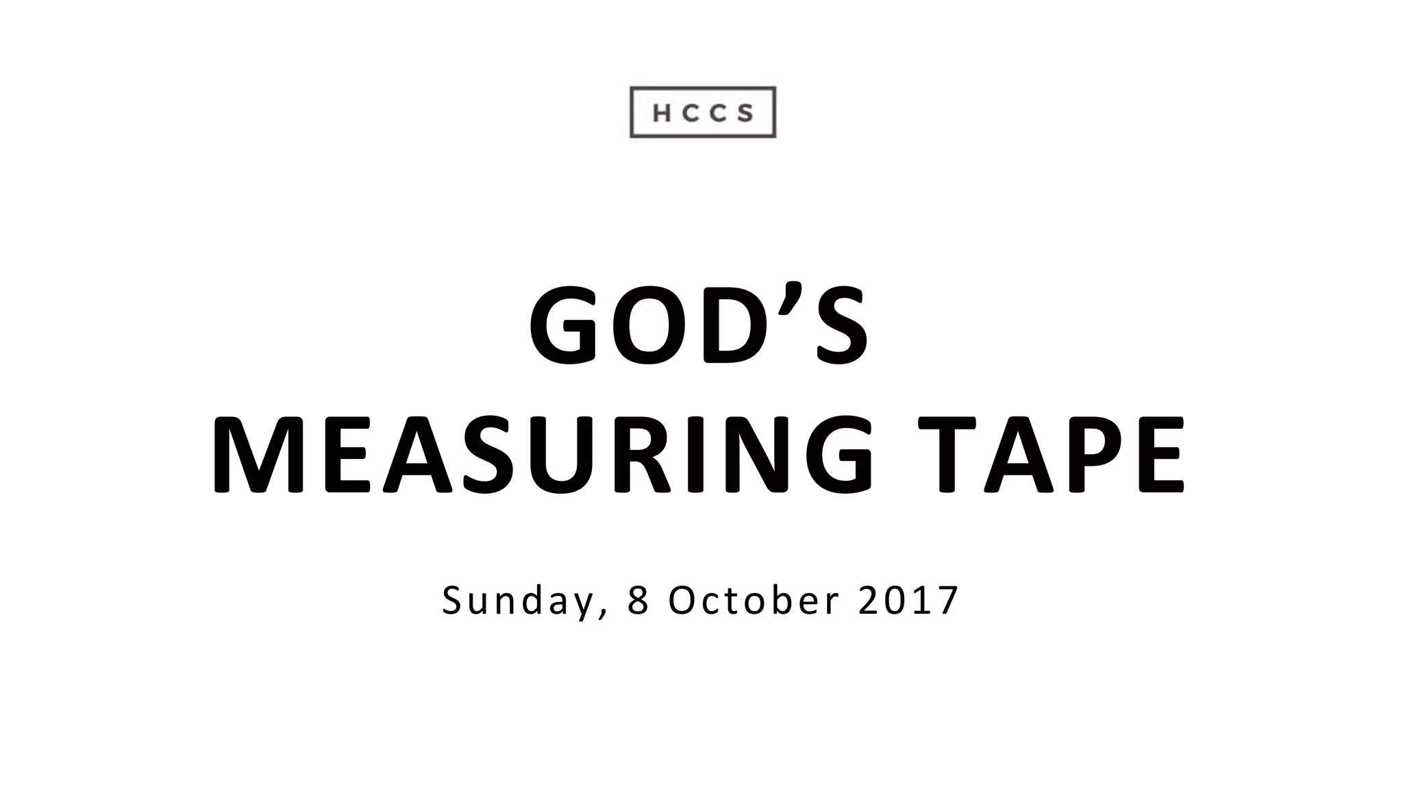 20171008 god's measuring tape | PPT