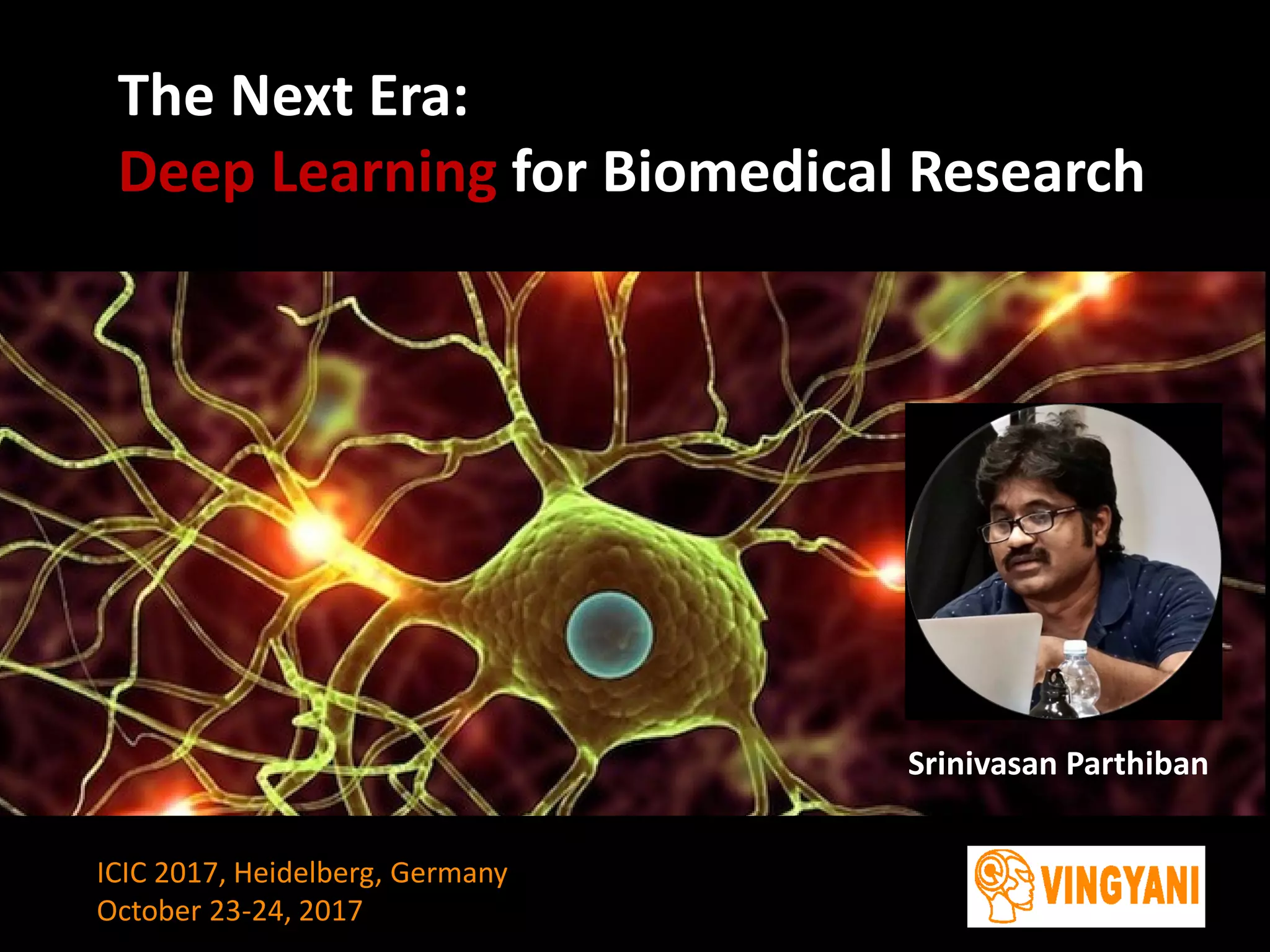 Deep Learning Revolution in Biomedical Research | PPT