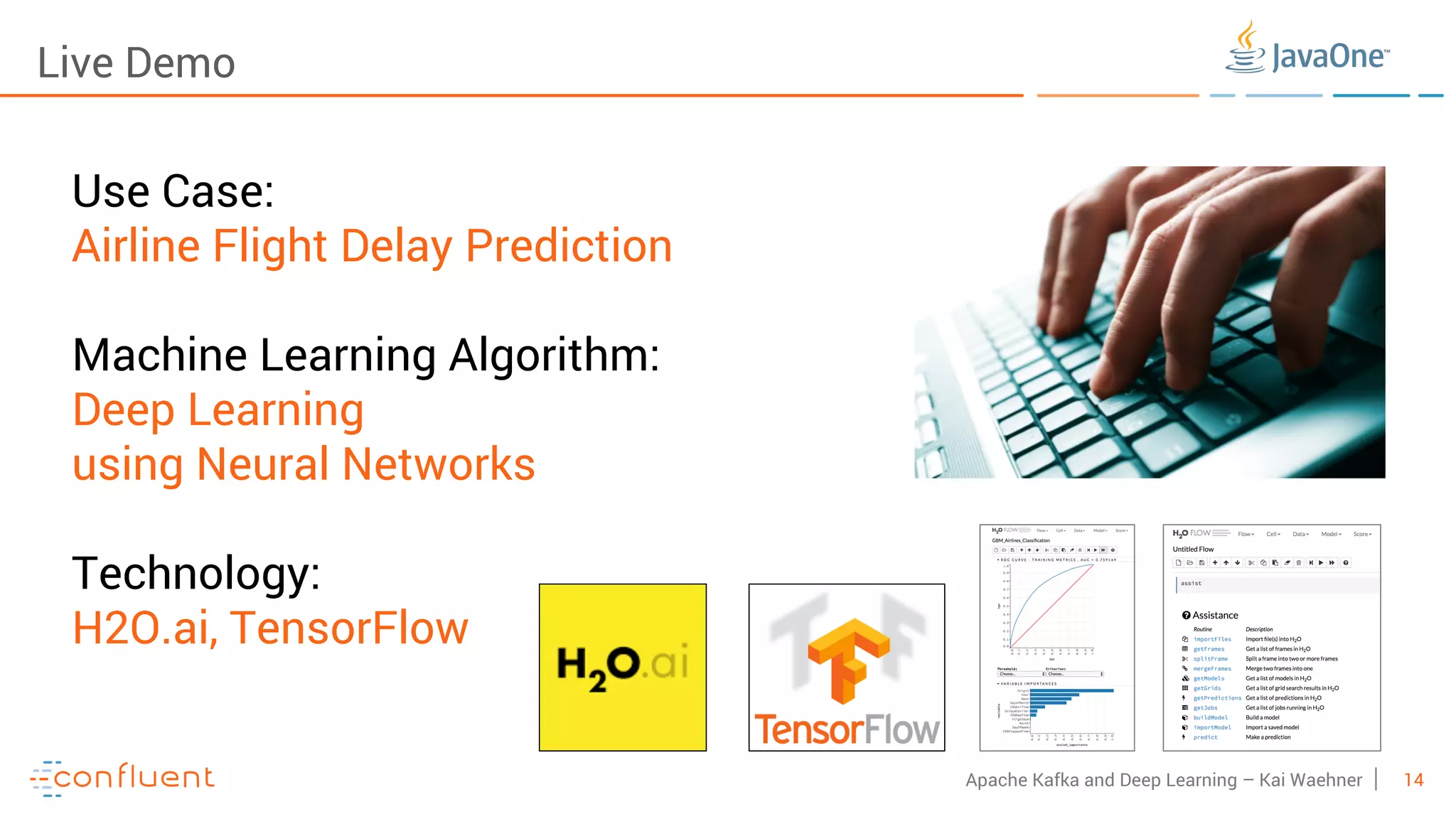 Deep Learning Streaming Platform with Kafka Streams, TensorFlow, DeepLearning4J, H2O | PDF
