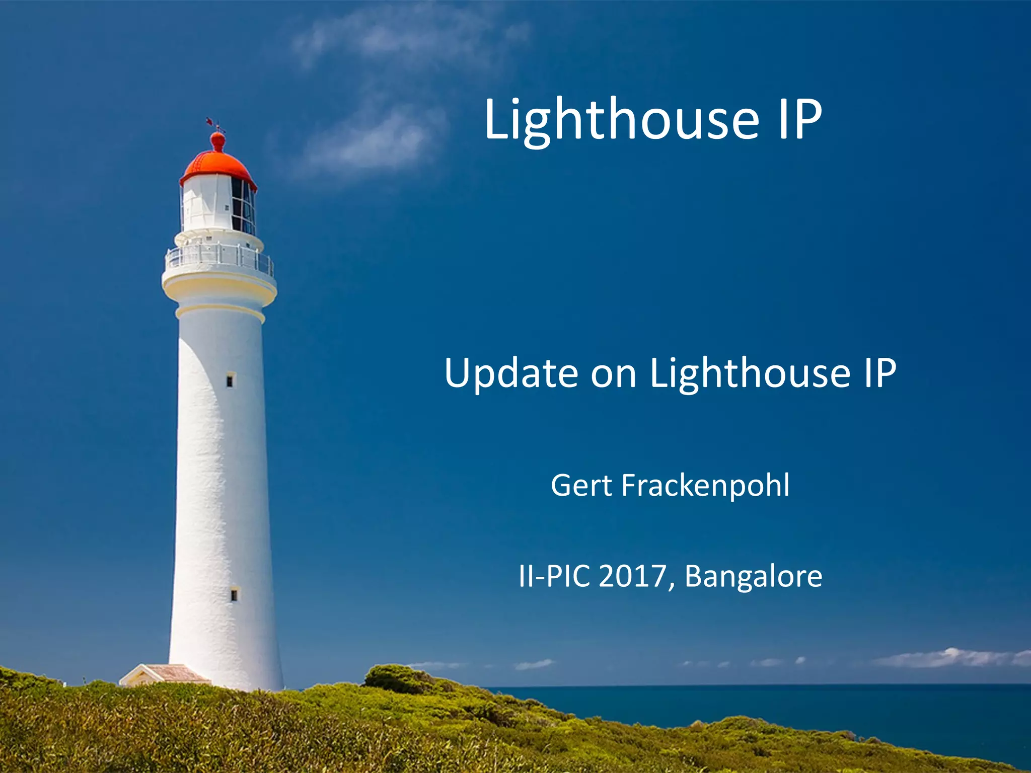 II-PIC 2017: Product presentation Lighthouse IP | PDF