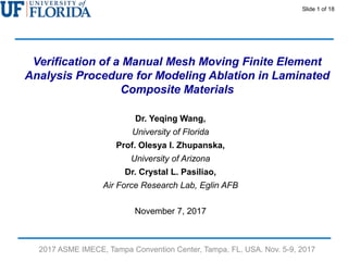 Verification of a Manual Mesh Moving Finite Element Analysis Procedure for Modeling Ablation in ...