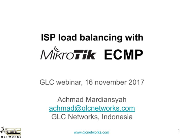 ISP Load Balancing with Mikrotik ECMP | PPT