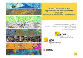 Earth Observation and applications on environmental studies | PPT