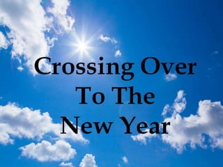 RHBC 381: Crossing Over To The New Year | PPTX