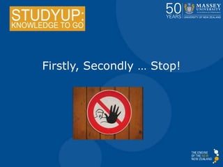 Firstly, secondly ... stop! | PPTX