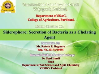 Siderophore: Secretion of Bacteria as a Chelating Agent | PPTX