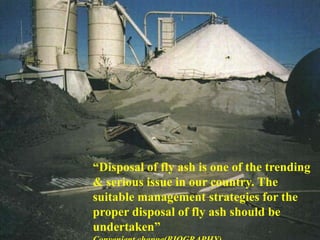 FLY ASH AS A ALTERRNATIVE SOURCE OF PLANTS NUTRIENTS | PPTX