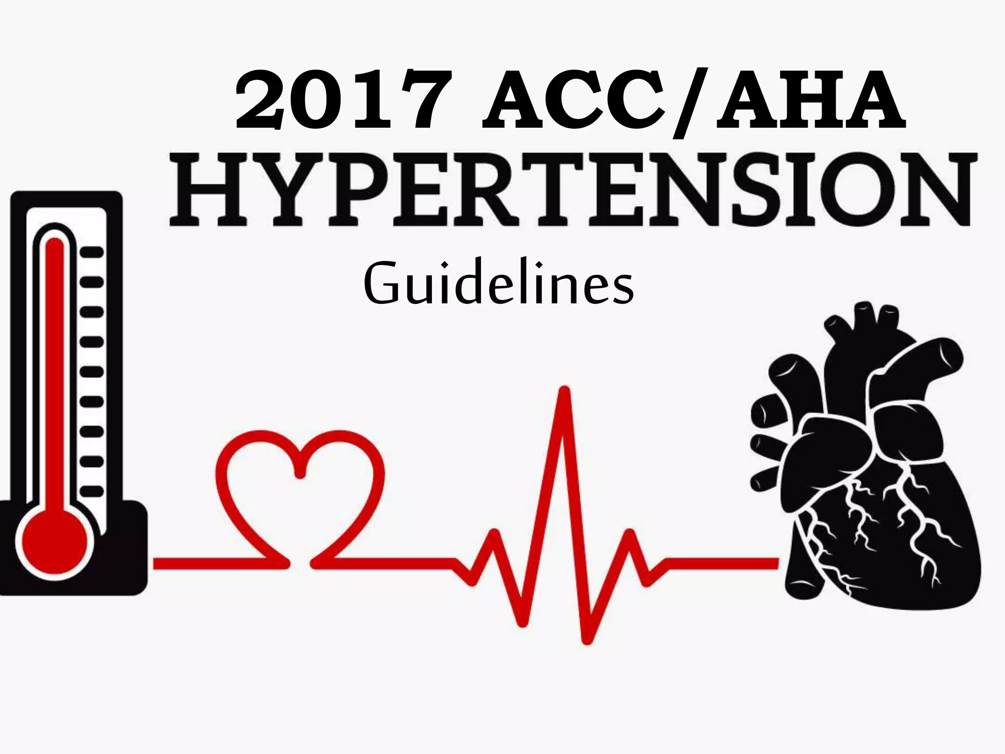 2017 ACC Hypertension Guidelines | PPTX