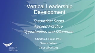 Vertical Leadership Development For a Complex World | PPTX