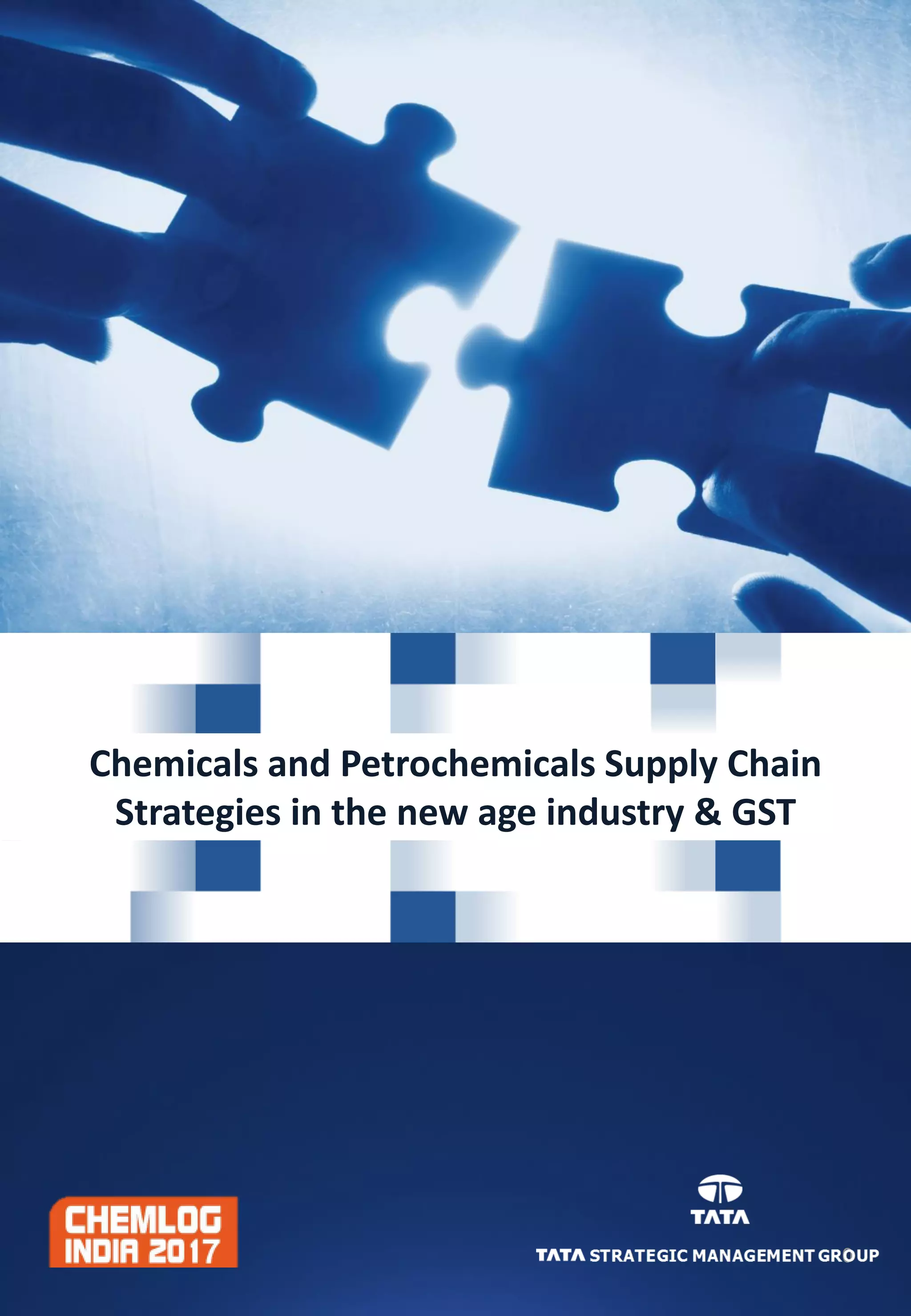 Report: Chemicals and Petrochemicals Supply Chain Strategies in the New ...