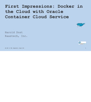 First Impressions: Docker in the Cloud with Oracle Container Cloud ...