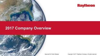 2017 Raytheon Corporate Overview | PDF