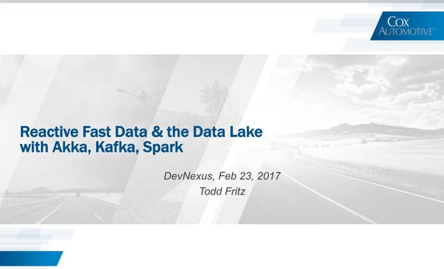 Reactive Fast Data & the Data Lake with Akka, Kafka, Spark | PPT