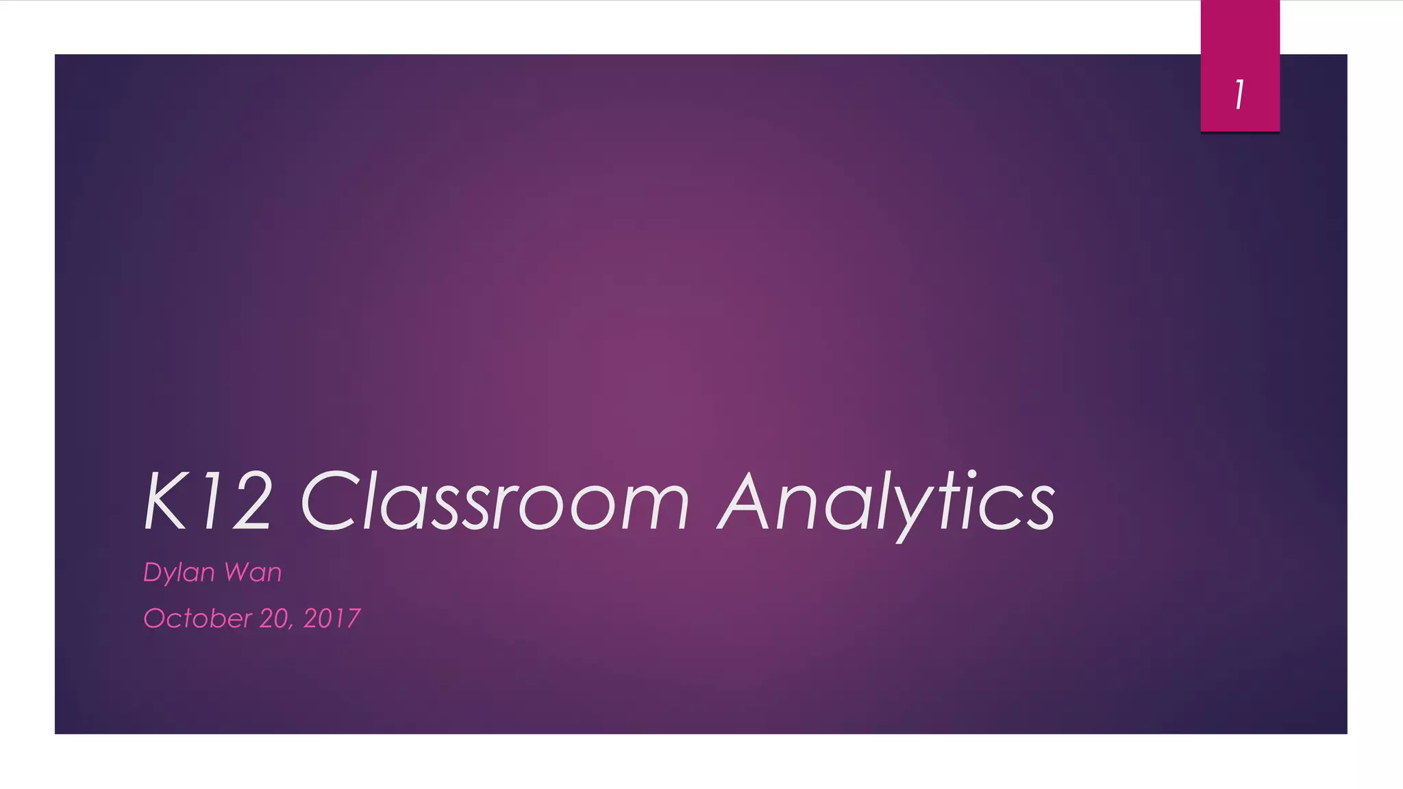 2017 Classroom Analytics | PPT