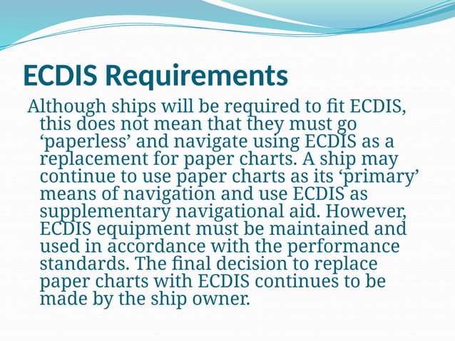 2017 ECDIS_PPT.pptx ELECTRONIC CHART DISPLAY | PPT