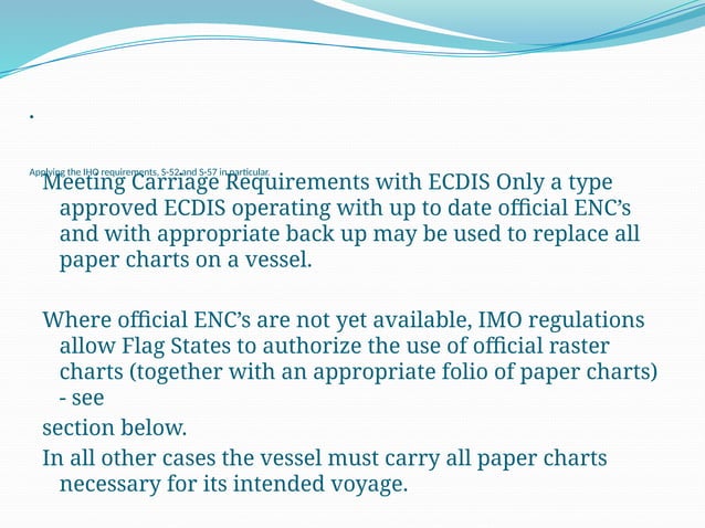 2017 ECDIS_PPT.pptx ELECTRONIC CHART DISPLAY | PPT