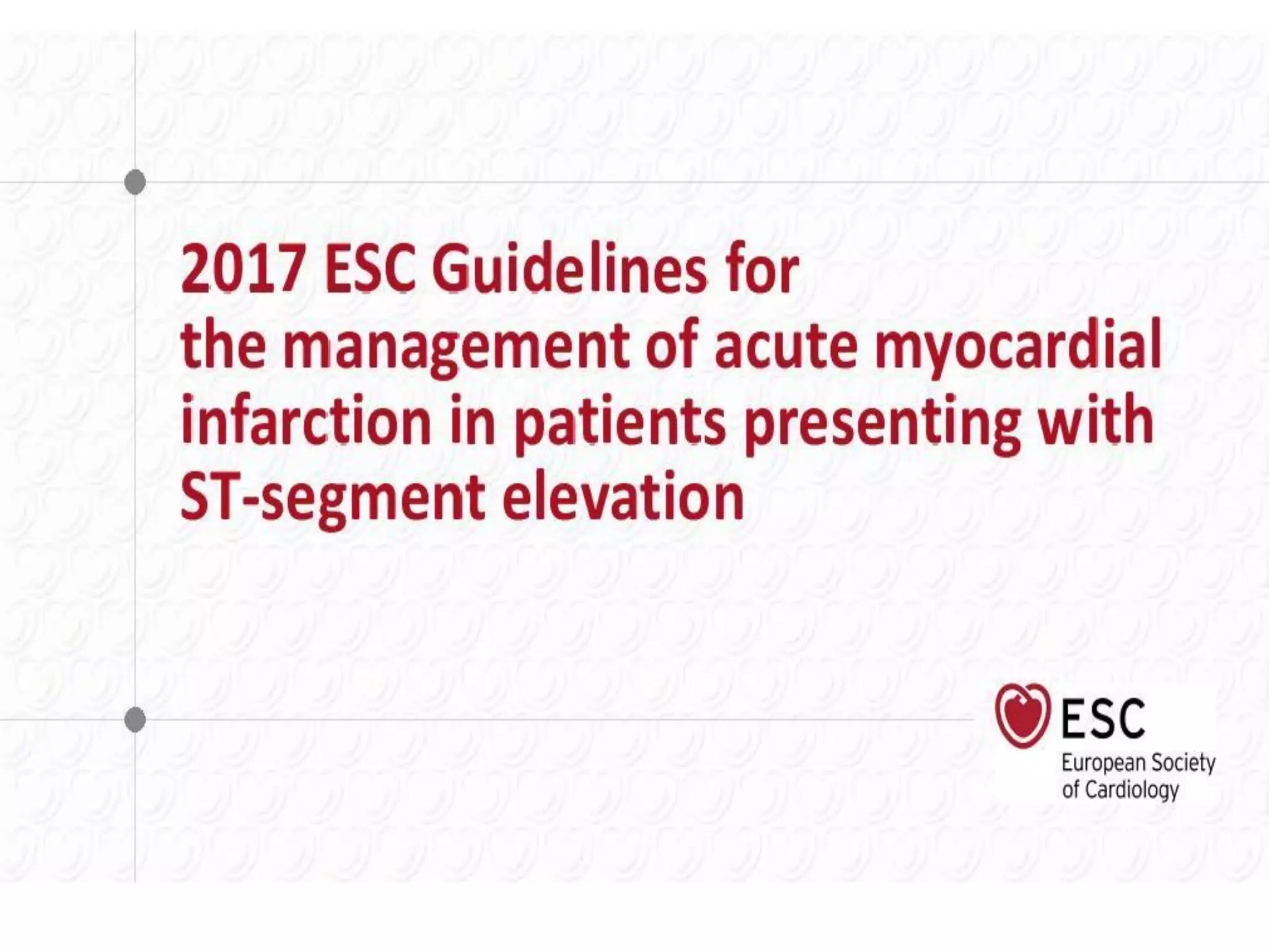 2017 esc guidelines for the management of acute myocardial infarction ...