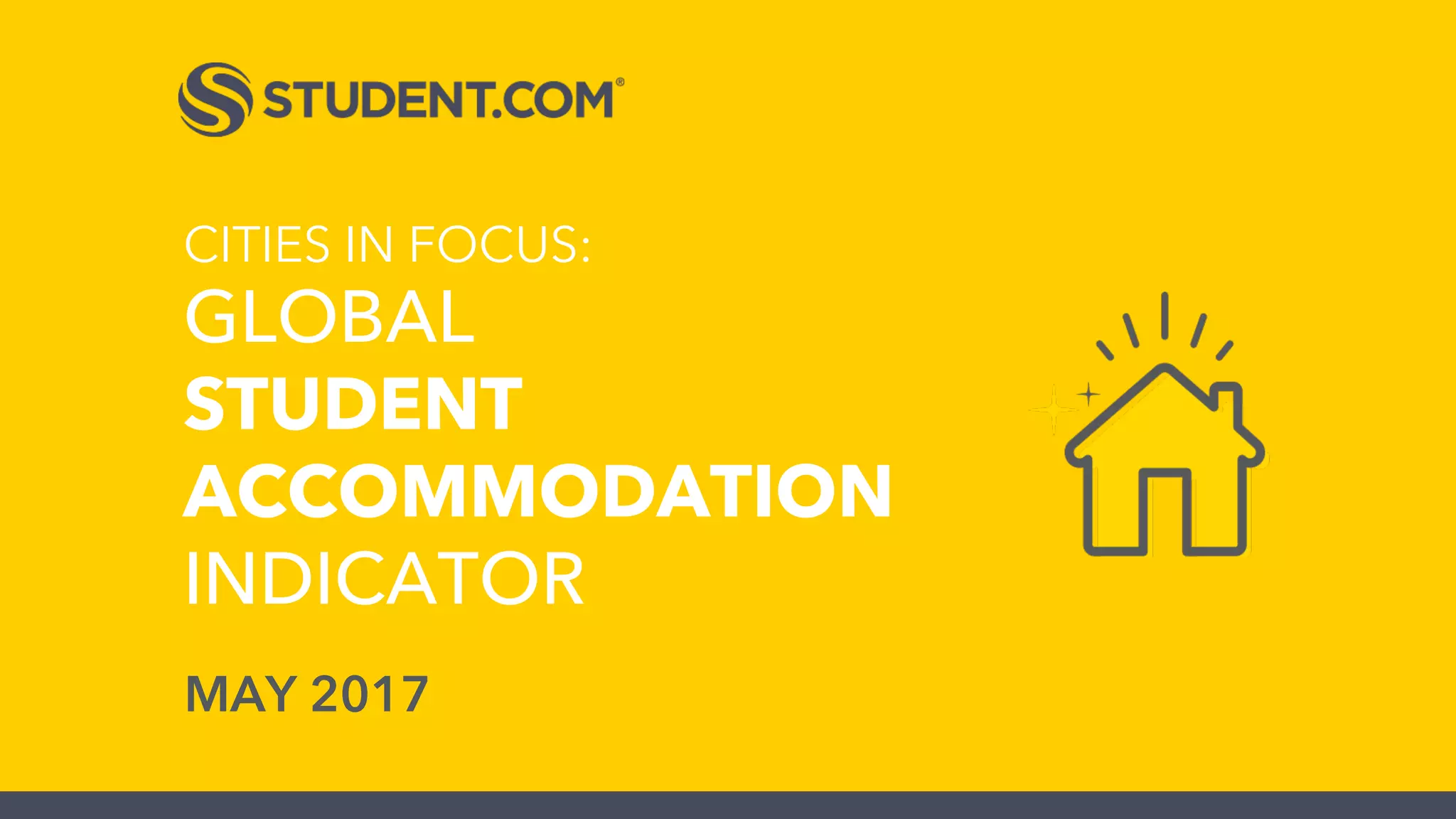2017 Global Student Accommodation Indicator - Student.com