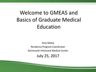 Welcome to GMEAS and Basics of GME | PPTX