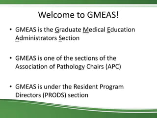 Welcome to GMEAS and Basics of GME | PPTX