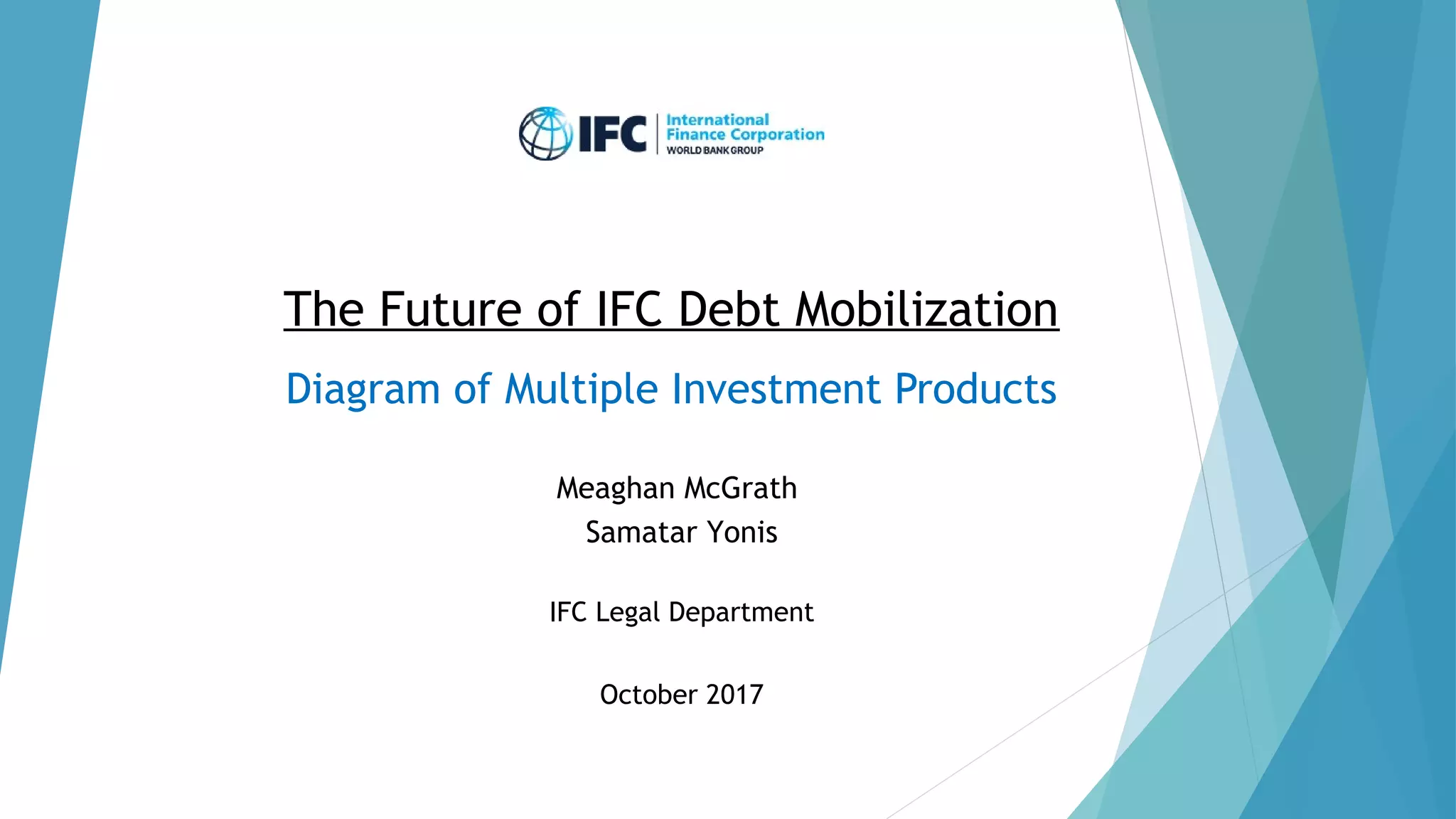 The Future of IFC Debt Mobilization | PPT