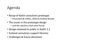 Kotlin Coroutines Reloaded | PPT