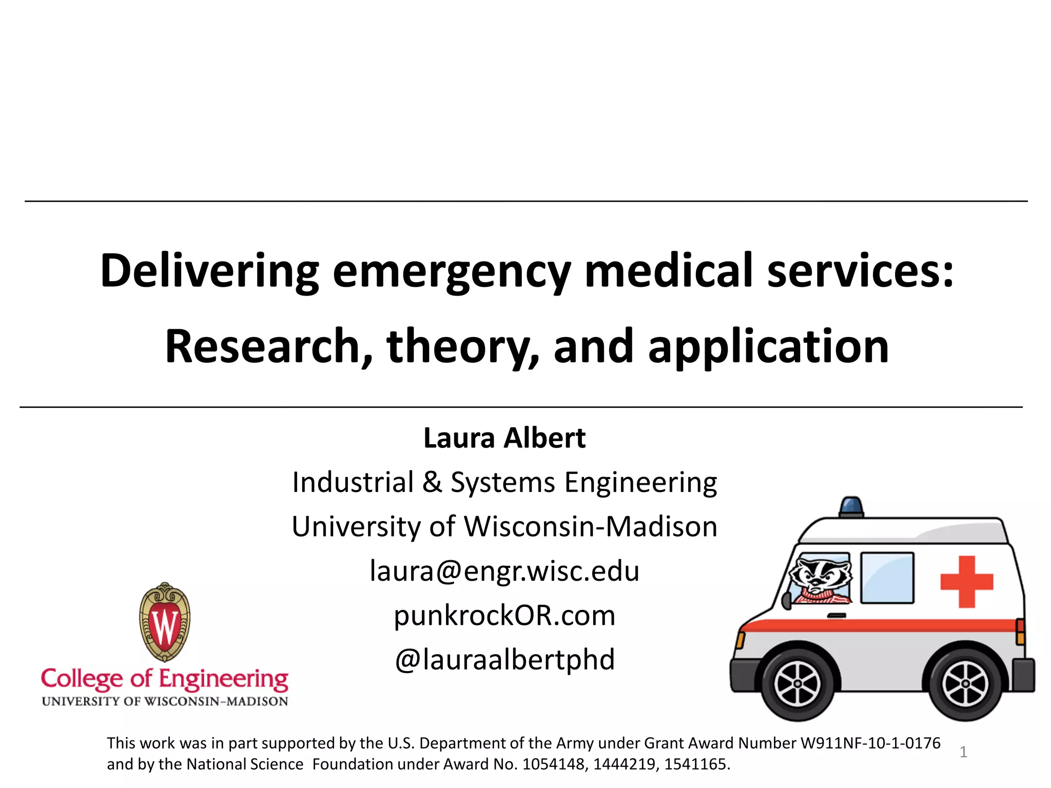 Delivering emergency medical services:Research, theory, and application | PPT