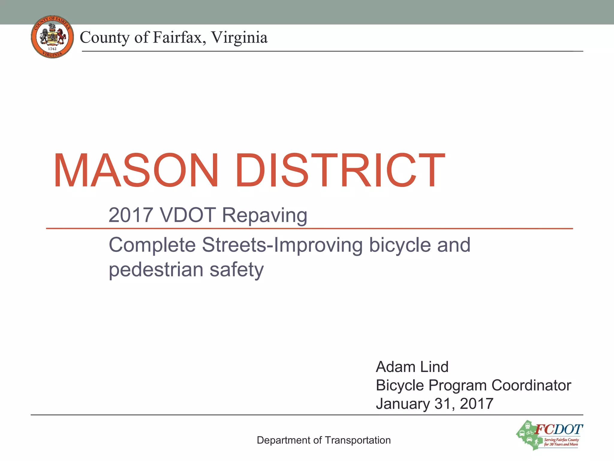 Mason District 2017 VDOT Repaving: Complete Streets-Improving Bicycle ...