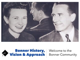 2017 Bonner Vision and Approach | PPT